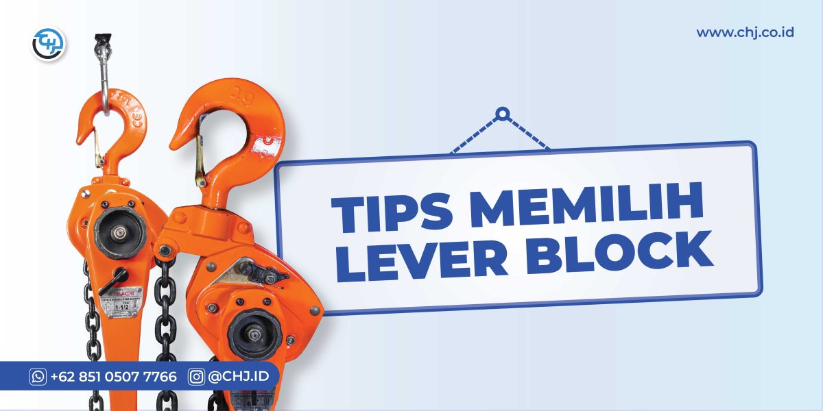 PERTIMBANGAN DALAM MEMILIH LEVER BLOCK PERTIMBANGAN DALAM MEMILIH LEVER BLOCK